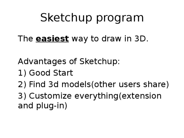 3D modelling Sketchup program