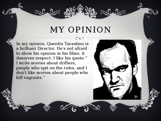 Презентация "Quentin Jerome Tarantino"
