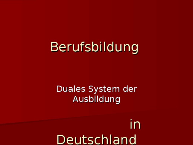 Berufsbildung in Deutschland