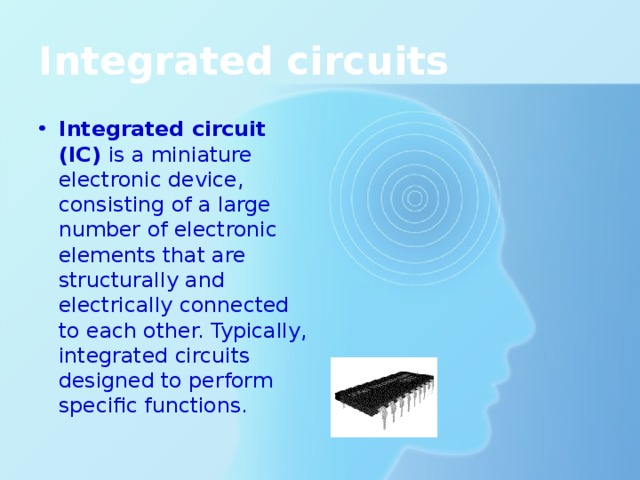 Презентация "Integrated circuits"