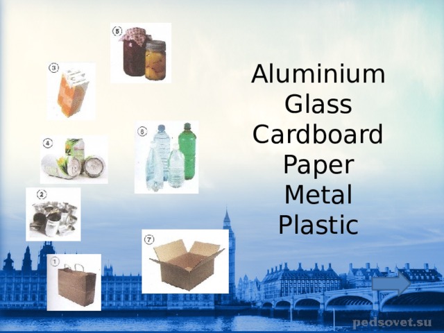 Our future. Recycling materials and containers»