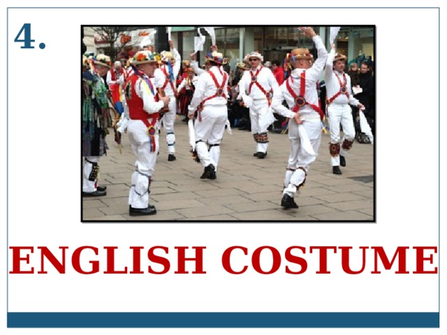 Traditional Costumes In The British Isles (Spotlight 8_Culture Corner 4)