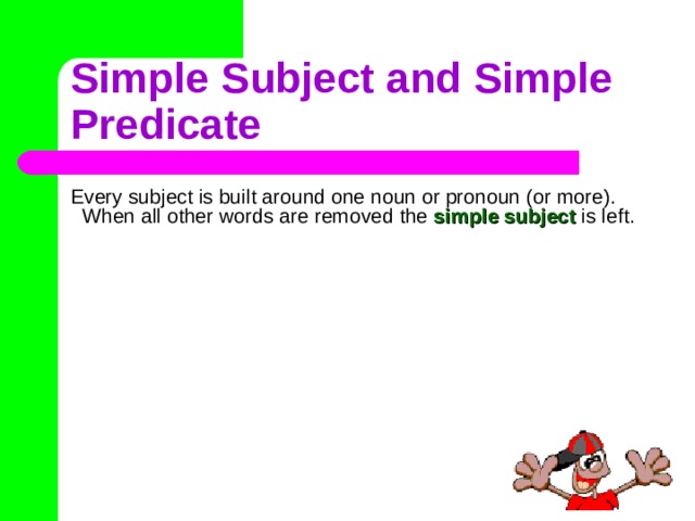 Subjects-Predicates - Английский язык - Презентации
