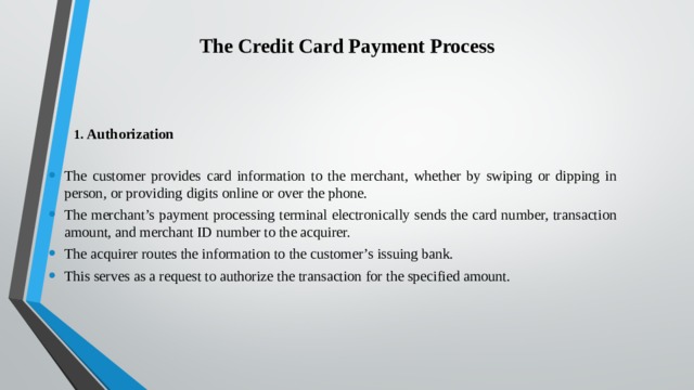 Credit Card Transaction Processing Basics Credit Card Transaction Processing Basics