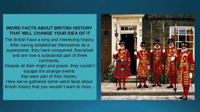 Presentation. 6th grade. Some facts about British history and British ...