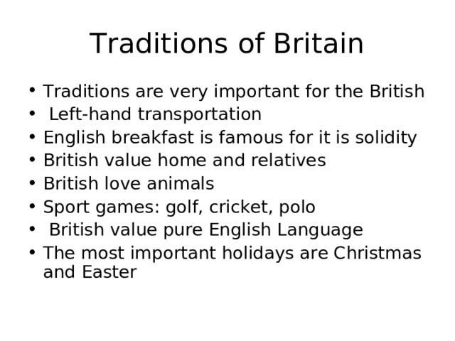 What do you know about British traditions?