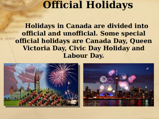 Holidays in Canada.