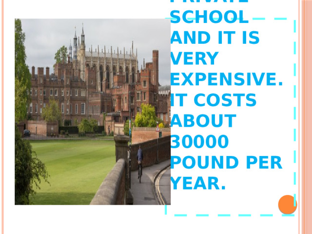 Eton College. Slide.