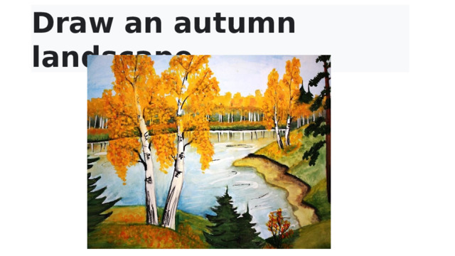 Warming up activities Why do you like Autumn?