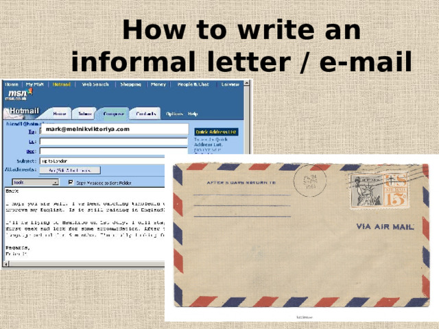 Презентация "How to write an informal letter/ e-mail"