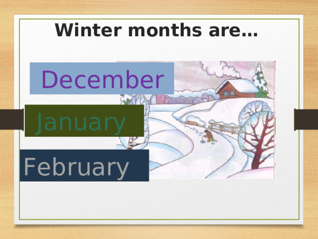 "SEASONS AND MONTHS"Времена года и месяцы. Для обучающихся 5 класса.